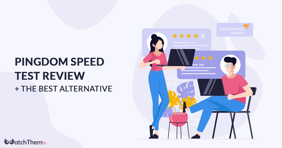 Pingdom Speed Test: Features, Pricing, Pros & Cons + The Best ...