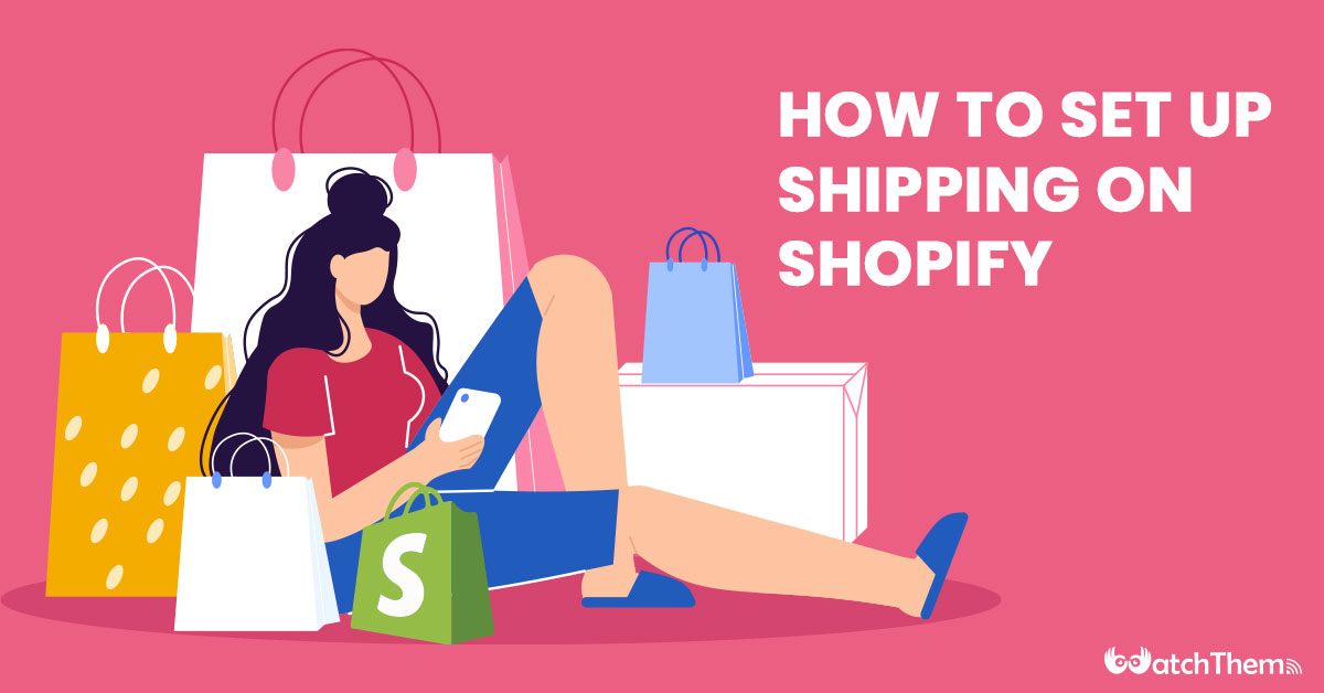 How to Set Up Shipping on Shopify: The Ultimate Guide for 2023 ...